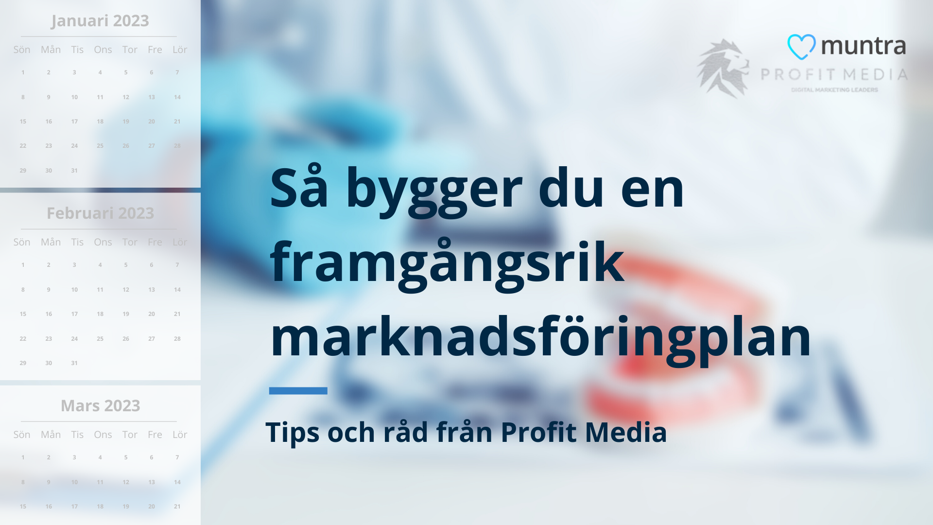 Marknadsföringsplan för 2023 - såhär gör du